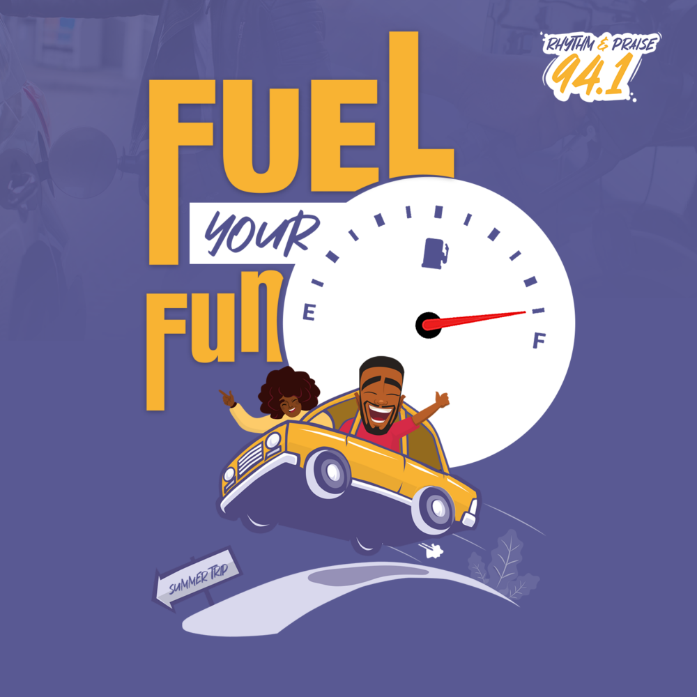 Fuel Your Fun Summer Sticker Stops - Rhythm and Praise 94.1